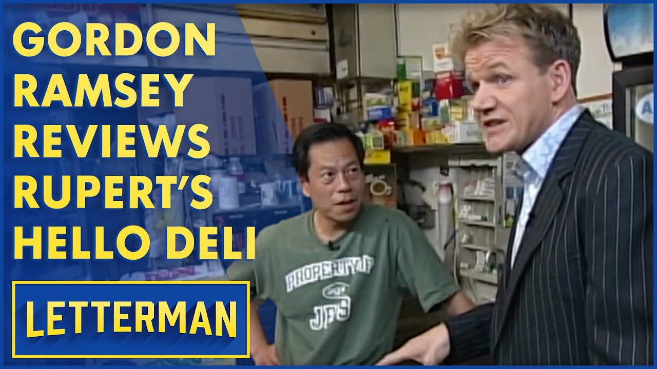 Gordon Ramsey Reviews Rupert Jee's Hello Deli | Letterman - YouTube