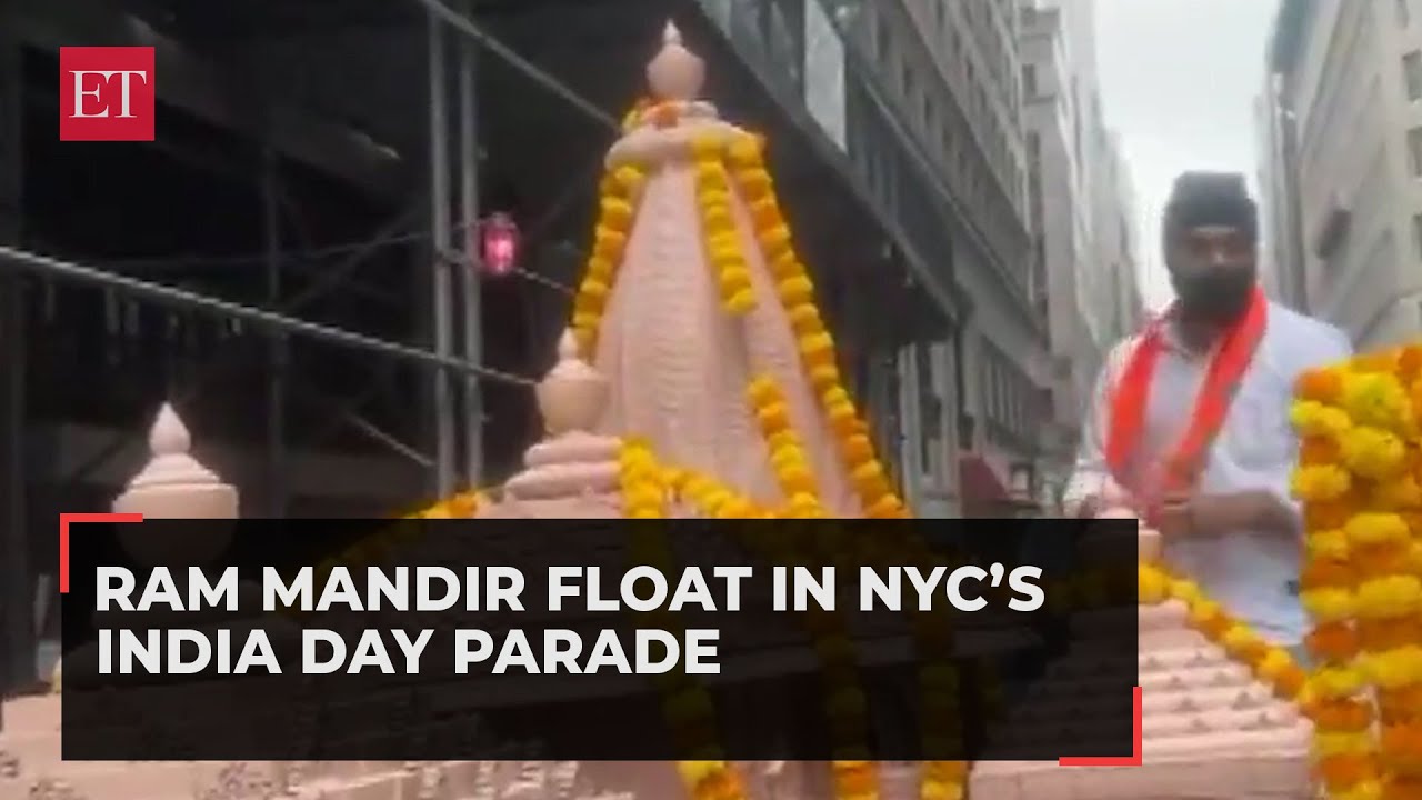 Ram Mandir float in NYC’s India Day parade, preparations underway ...