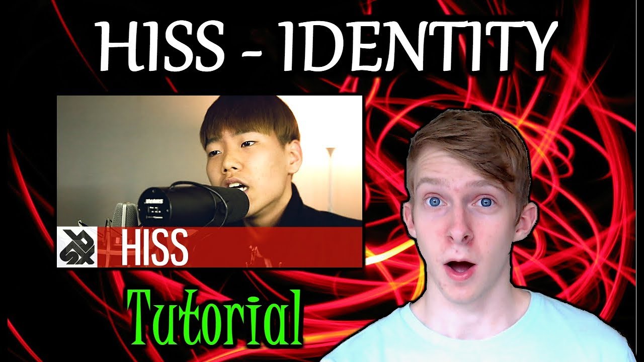 HISS - IDENTITY | Tutorial | Hiss' Routine - YouTube