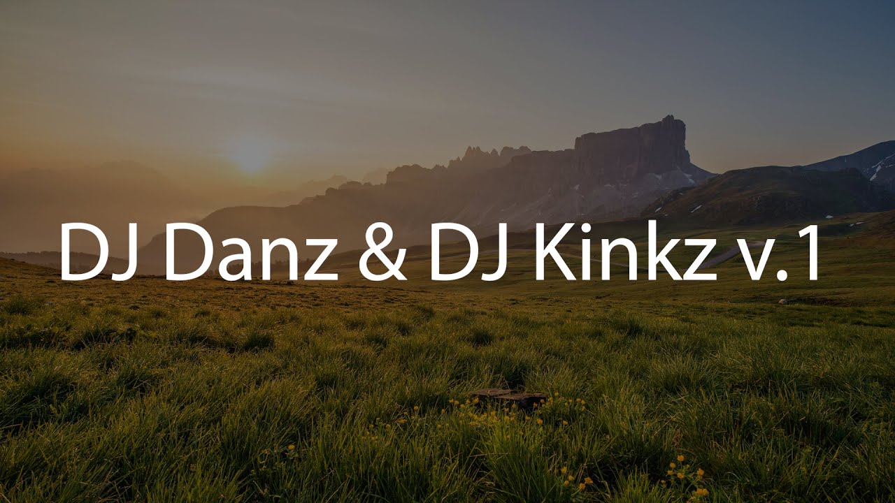 DJ Danz & DJ Kinkz v.1 - YouTube