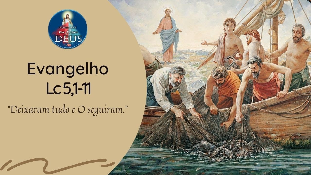 Evangelho de Lucas 5,1-11 com Reflexão - "Deixaram tudo e O seguiram ...