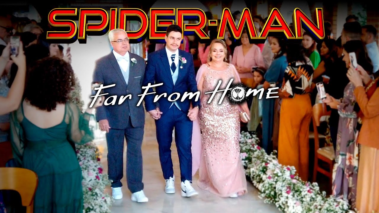 Spider-Man - Far From Home - Main Theme - Groom's Entrance - Wedding ...