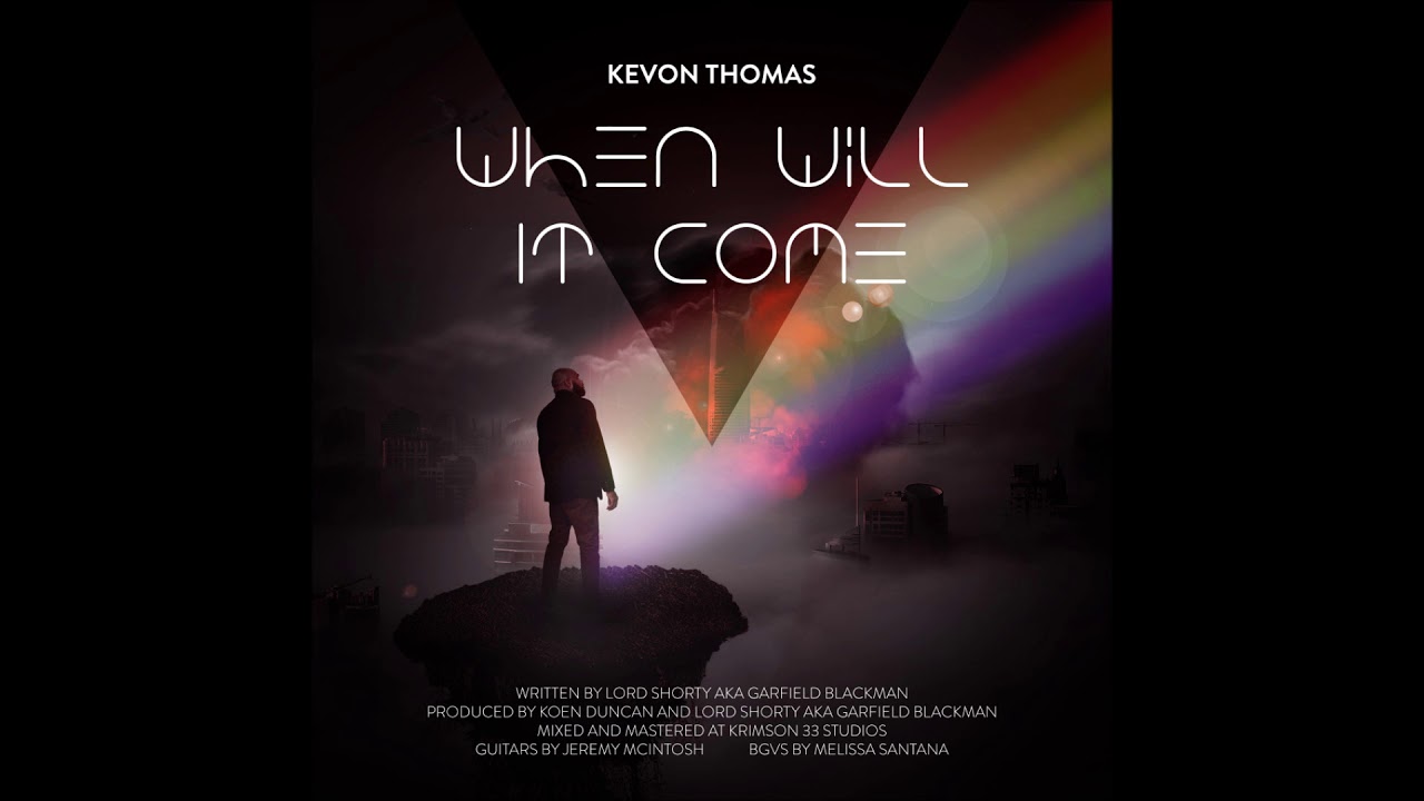 When Will it Come | Kevon Thomas - YouTube