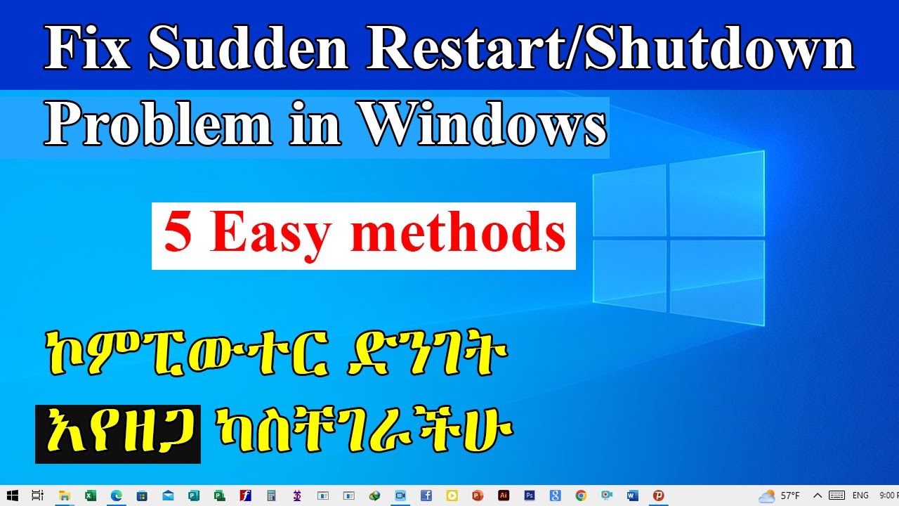 How To Fix Sudden Restartshutdown Problem In Windows ኮምፒውተር ድንገት እየዘጋ ካስቸገራችሁ Youtube