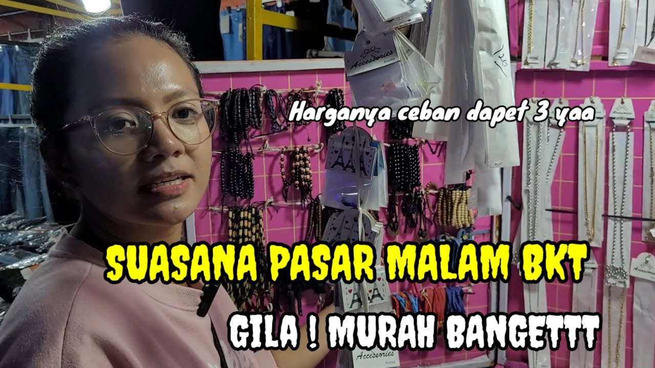 PASAR MALAM BKT , PASAR TERPANJANG DI DUNIA | KULINER DI JAKARTA - YouTube