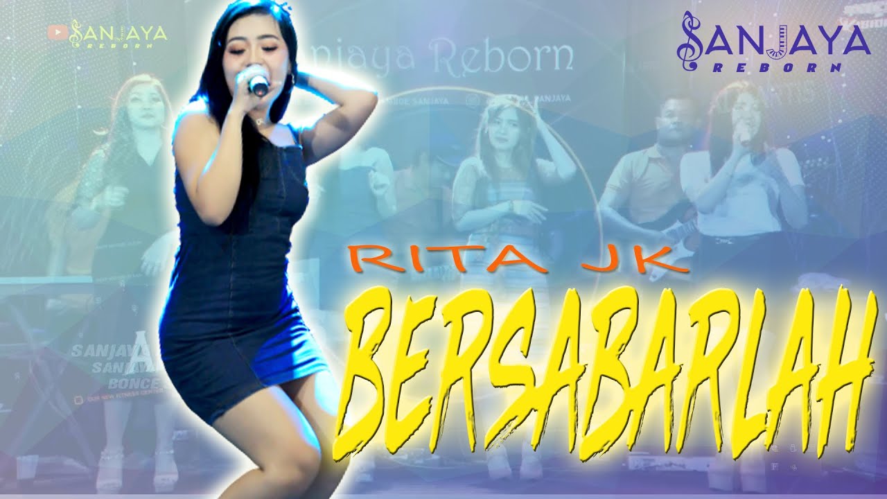 RITA JK // Bersabarlah // SANJAYA Reborn // BONCE SBF - YouTube