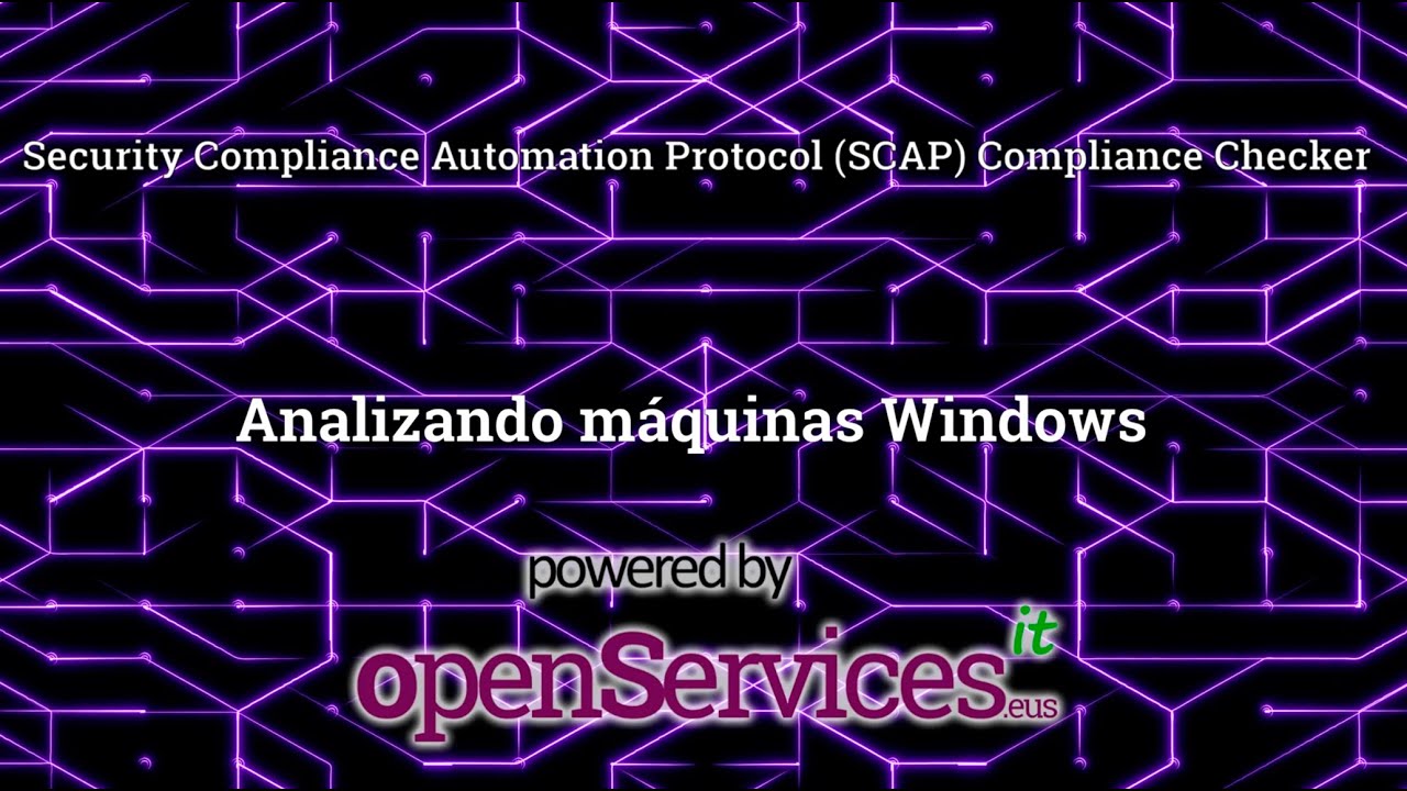 SCAP Compliance Checker - 2. Analizando máquinas Windows - YouTube