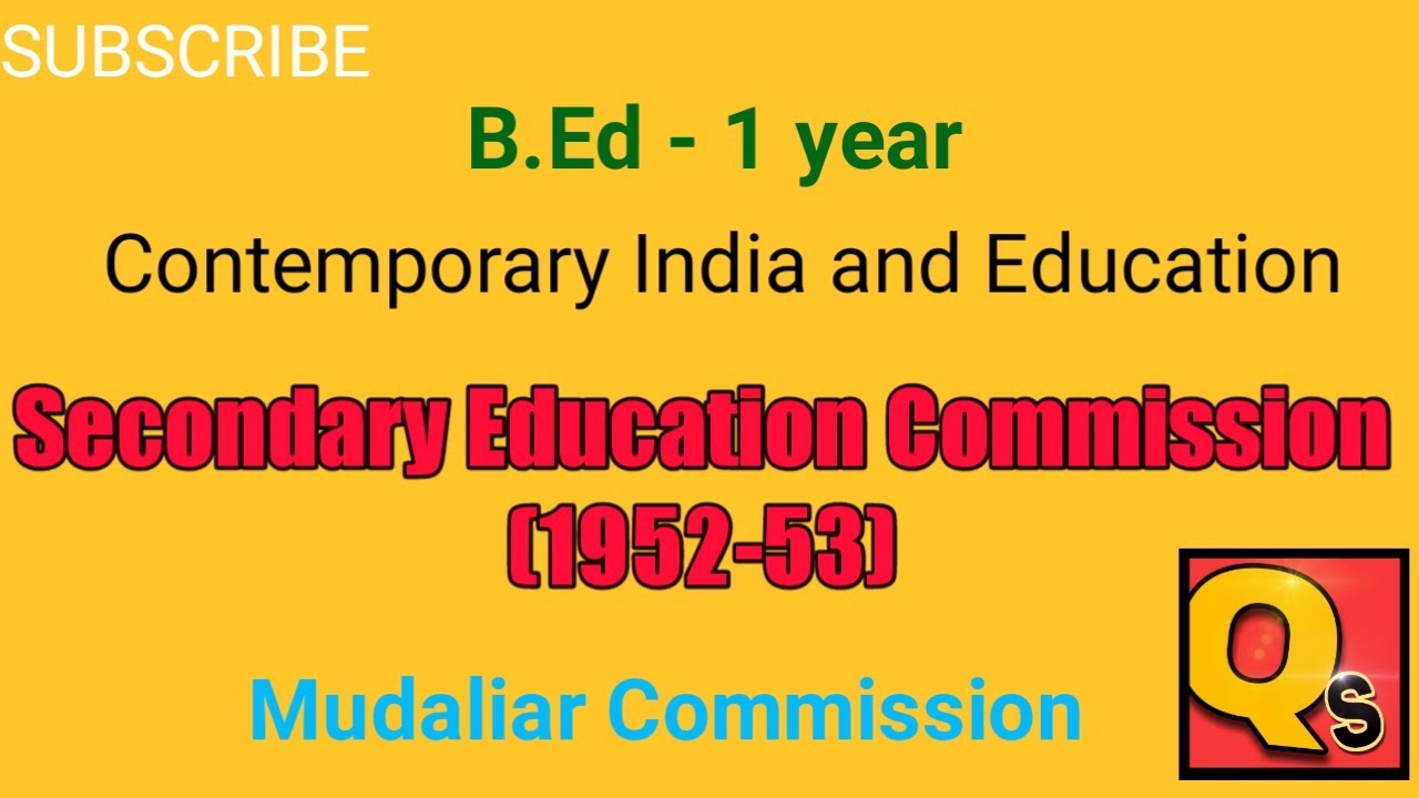 SECONDARY EDUCATION COMMISSION MUDALIAR COMMISSION 1952 53 YouTube secondary-education-commission-mudaliar-commission-1952-53-youtube
