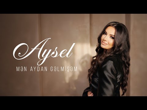 AYSEL - Mən aydan gəlmişəm (Best of Aygun 40)