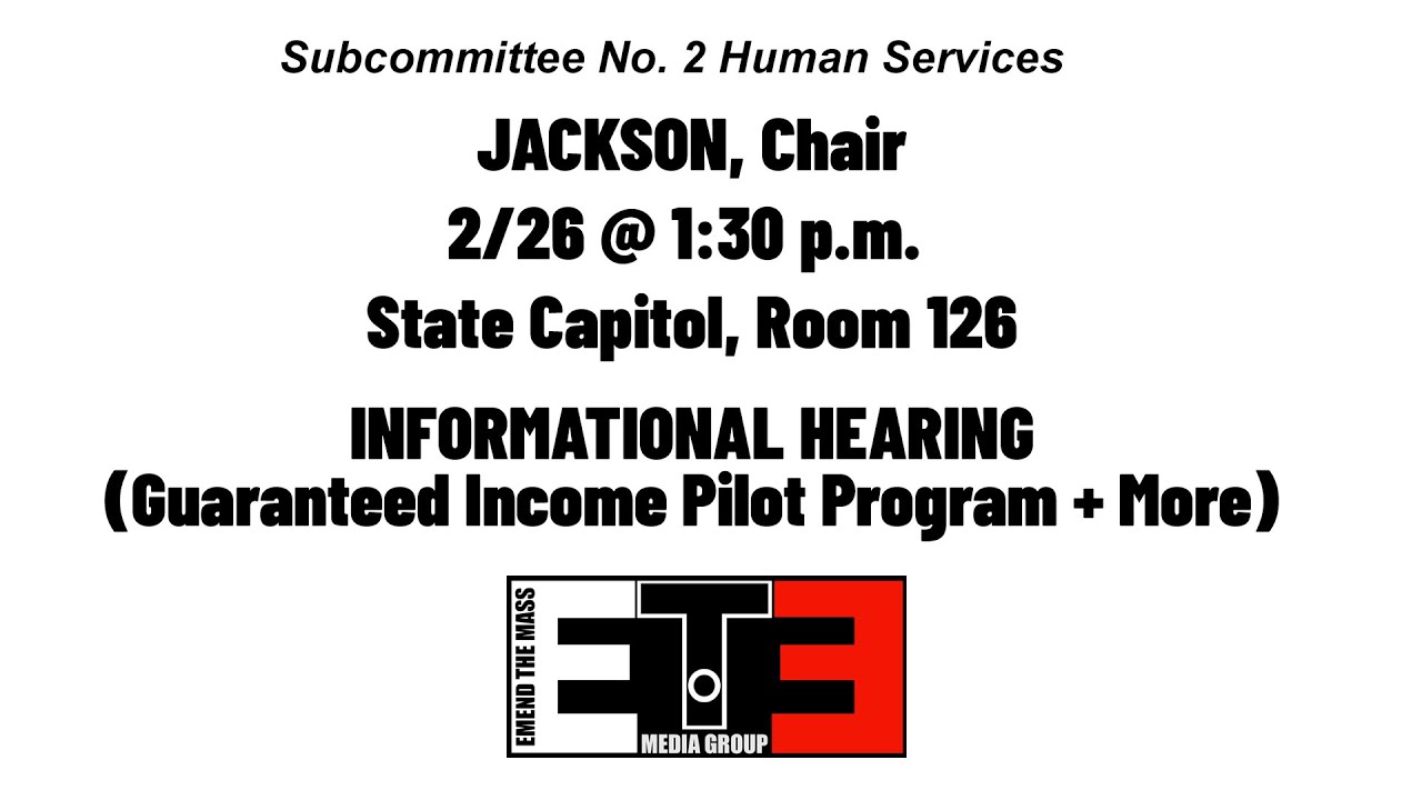 CA Guaranteed Income Pilot Program Subcommittee No. 2 Human Services ...