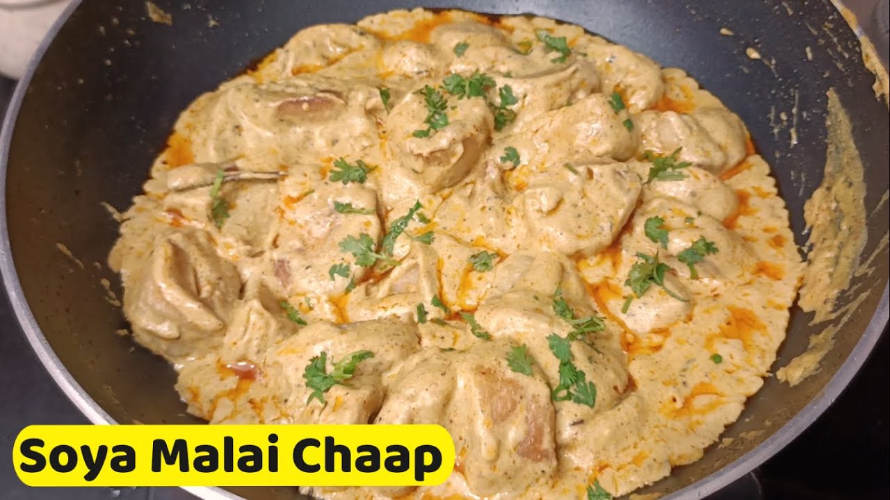 मिनटों में बनाएं सोया चाप | Creamy and tasty Malai Chaap | Make tasty ...