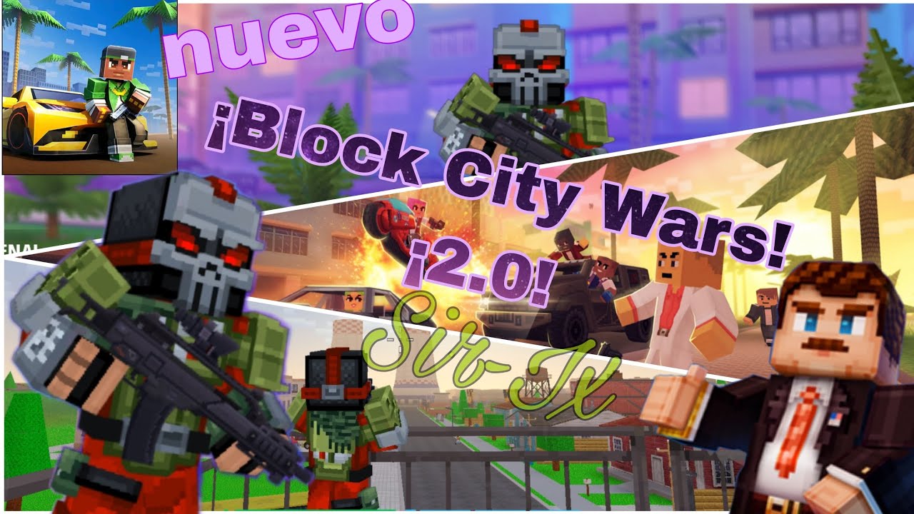 El nuevo Block City Wars 2.0 ya está aquí! (video Review?)/Sir-Ix - YouTube