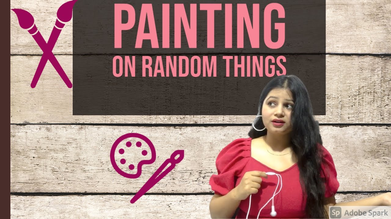 Random Things to Paint on|| - YouTube