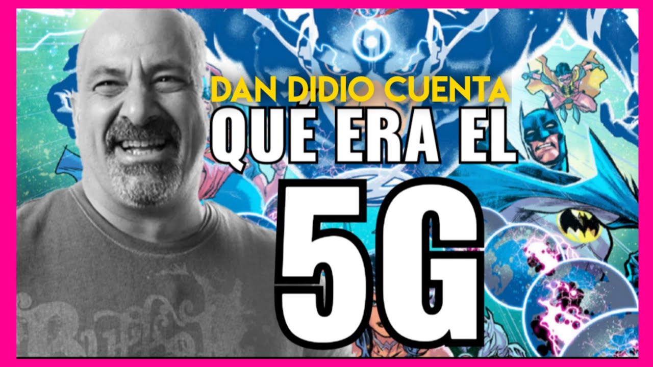 Qué era el 5G de Dc Comics ? | Dan Didio cuenta todo [ Didio explains ...