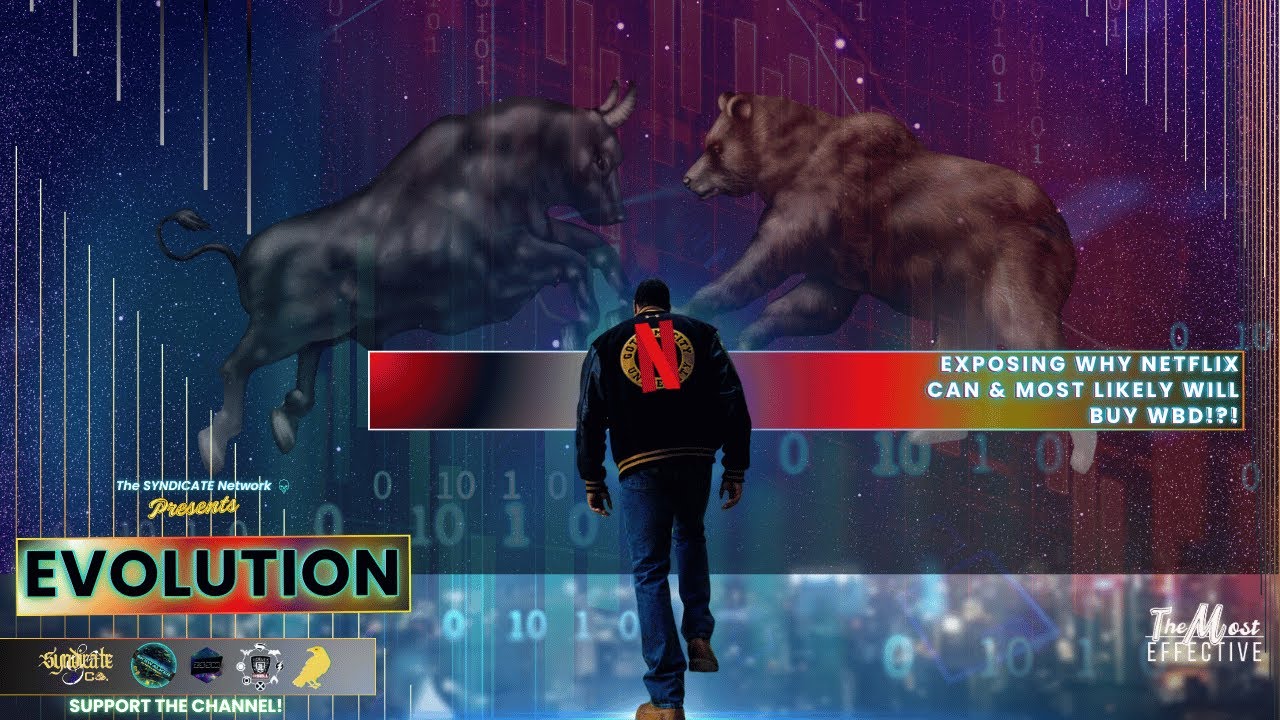 Evolution | Exposing Why Netflix CAN & Most Likely WILL Buy WBD!?! Live ...