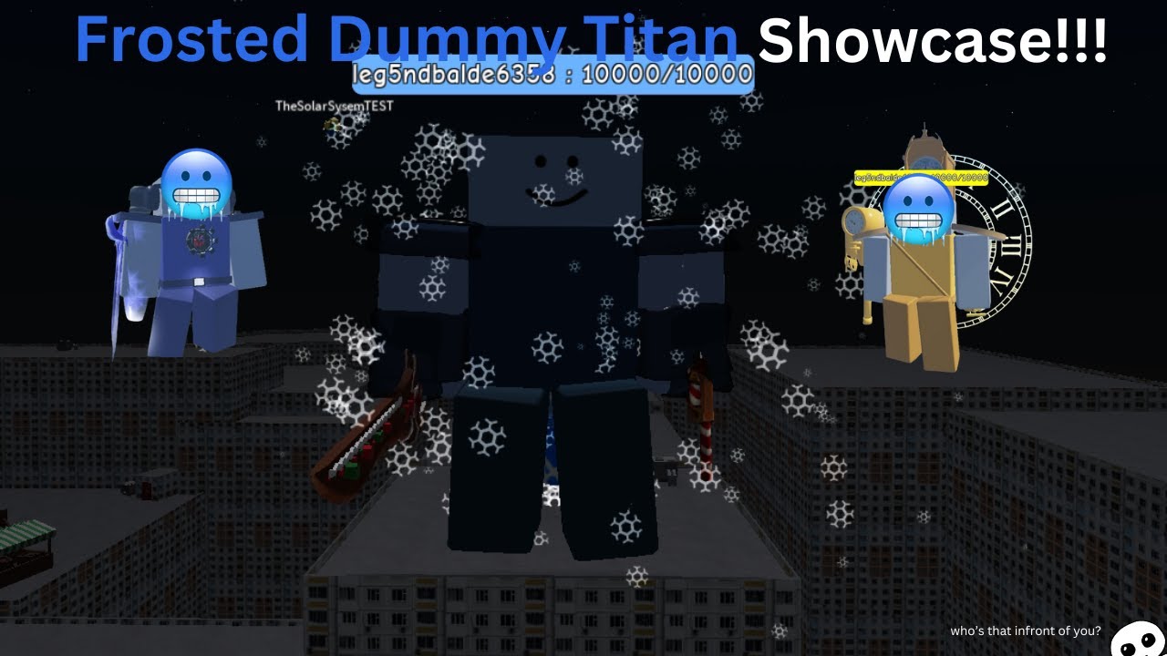Frosted Dummy Titan Showcase!!! - YouTube