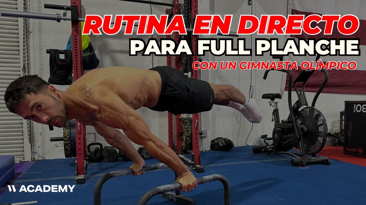 RUTINA en DIRECTO: ¡Conquista la FULL PLANCHE con Estos 4 Ejercicios! - YouTube