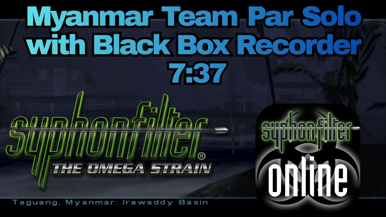 [Myanmar Team Par Solo with Recorder 7:37 Ps2 Footage] Syphon Filter ...