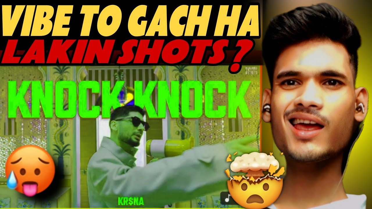 KR$NA | KNOCK KNOCK 🤯🔥 REACTION | Prod. By Phenom | Top Notch Vibe Guys SHOTS ? - YouTube