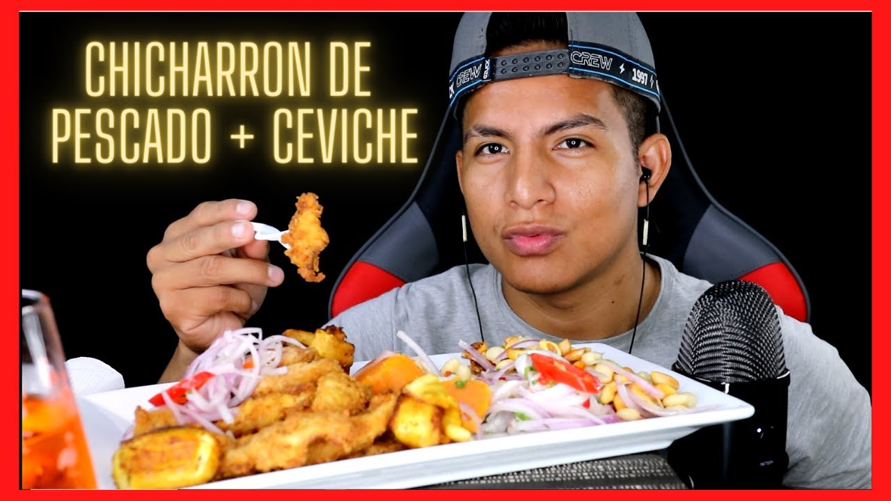 ASMR COMIENDO CEVICHE + CHICHARRON DE PESCADO - YouTube