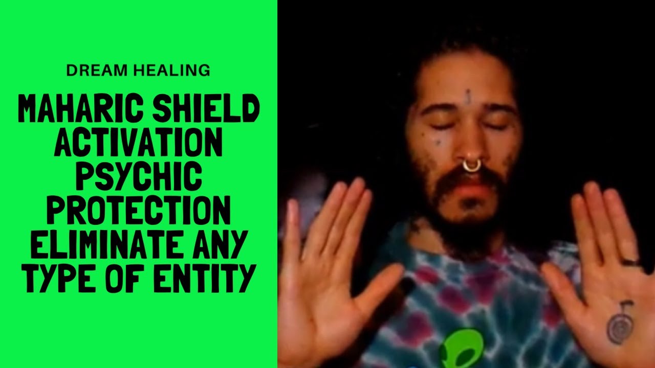 Dream Healing| Heal In Your Sleep| Psychic Protection Maharic Shield ...