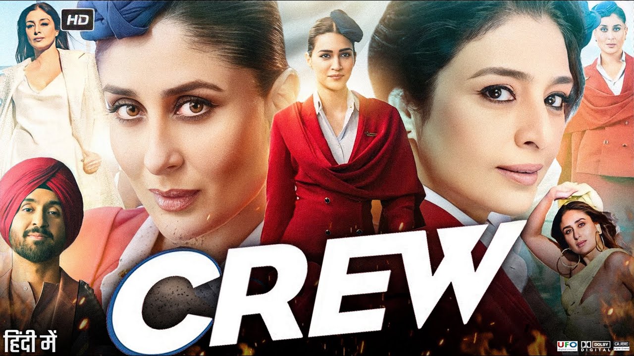 Crew Full Movie | Kareena Kapoor Khan | Kriti Sanon | Tabu | Diljit ...