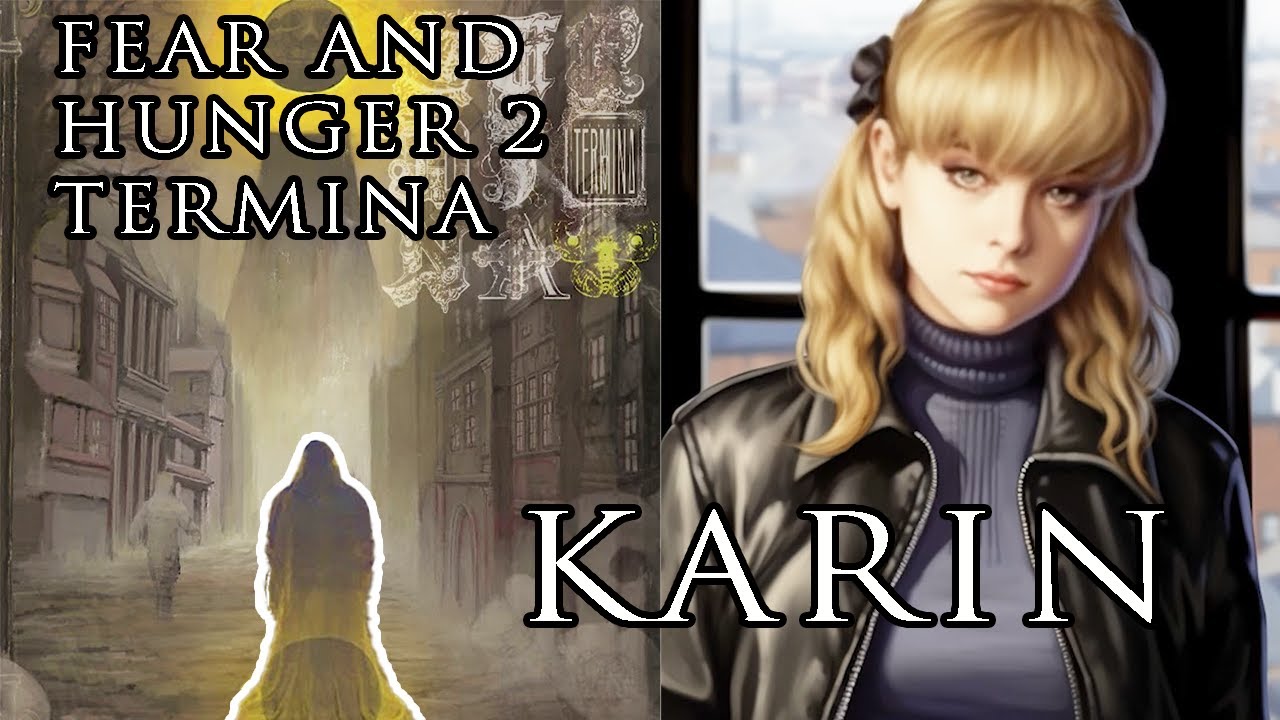 Karin Trailer And Backstory Fear And Hunger 2 Termina Lore