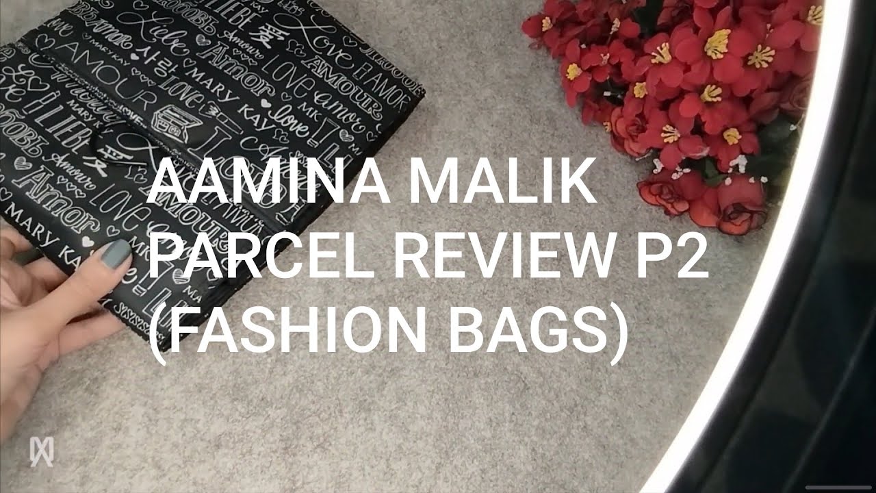 AAMINA MALIK/ PARCEL REVIEW P2/ (FASHION BAGS) (#parcel #review #fashionbags ) - YouTube