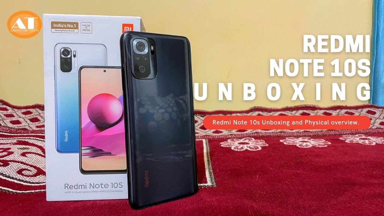 REDMI NOTE 10S UNBOXING AND PHYSICAL OVERVIEW | NEW BUDGET SEGMENT ...