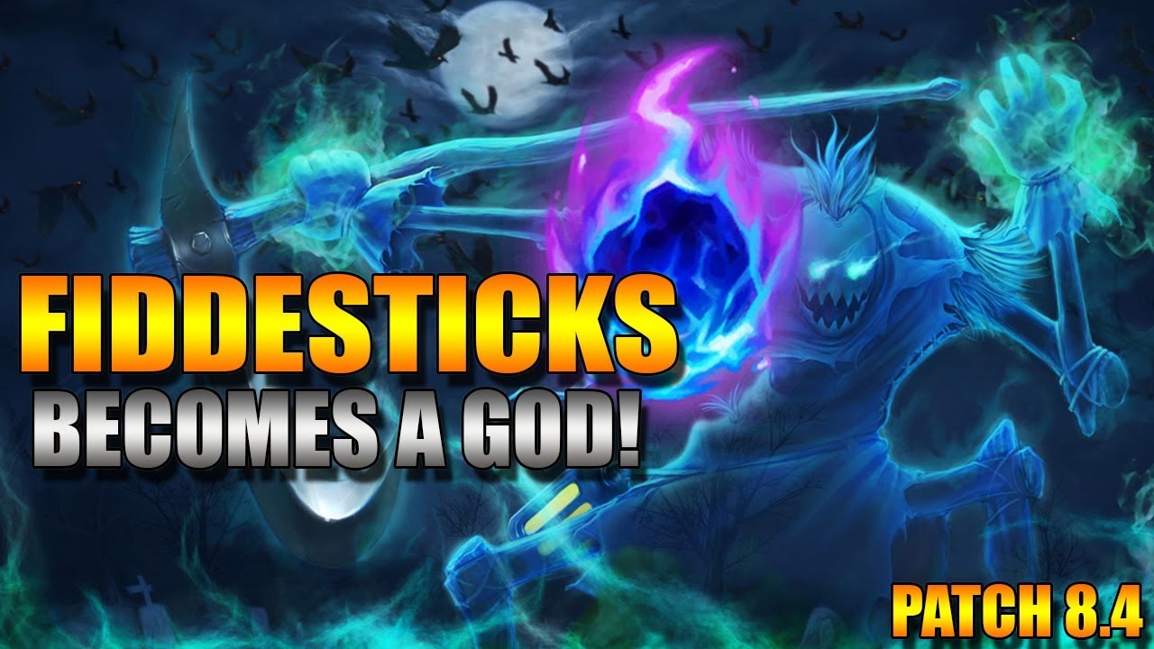 Patch 8.4 Made Fiddlesticks a GOD | Fiddlesticks Support (League of ...