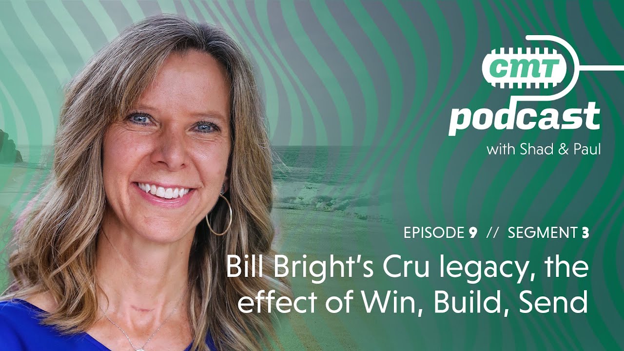 Bill Bright's Cru legacy, the effect of Win, Build, Send | CMT podcast ...