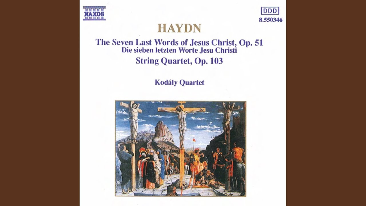 The 7 Last Words of Our Saviour on the Cross, Op. 51: No. 1, Pater ...