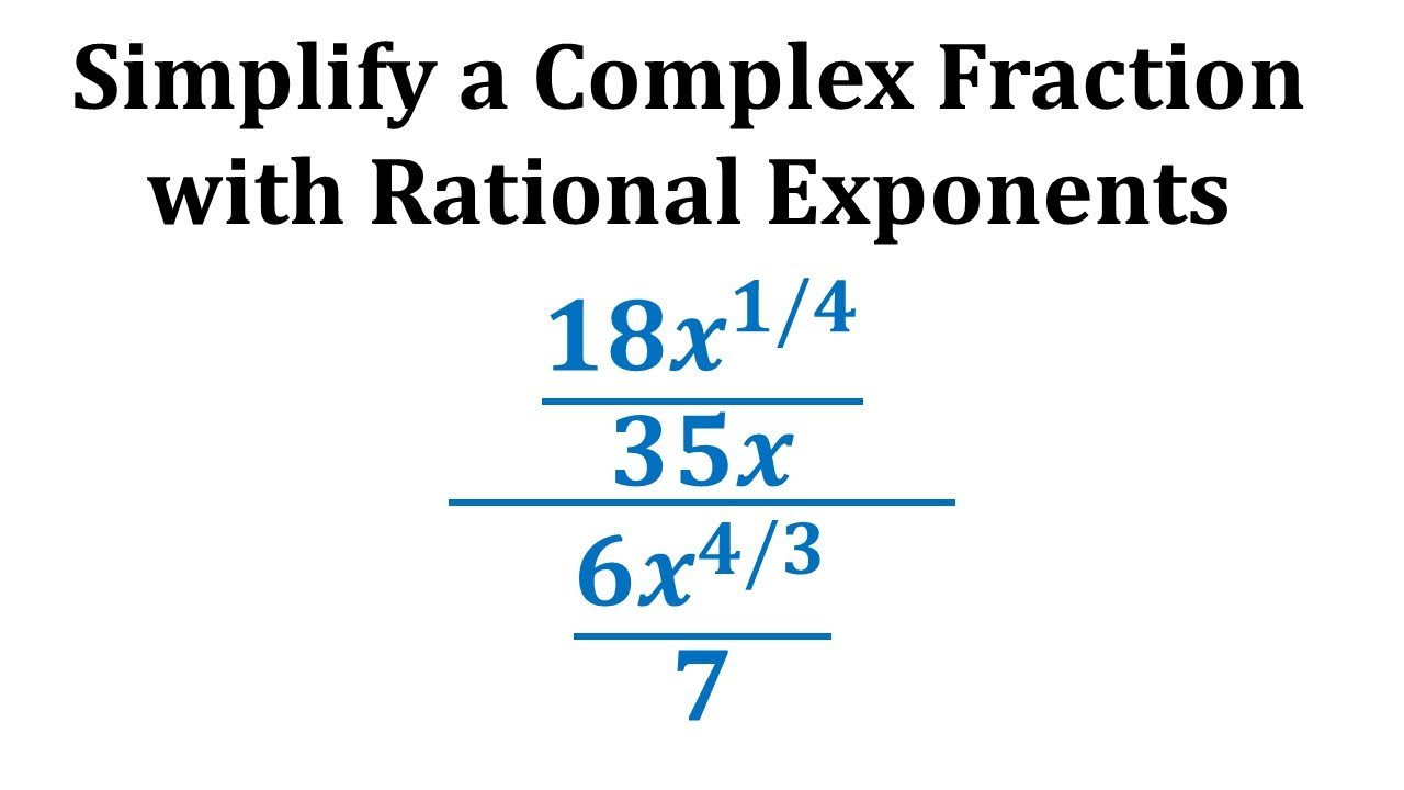 Simplify a Complex Fraction with Rational Exponents - YouTube