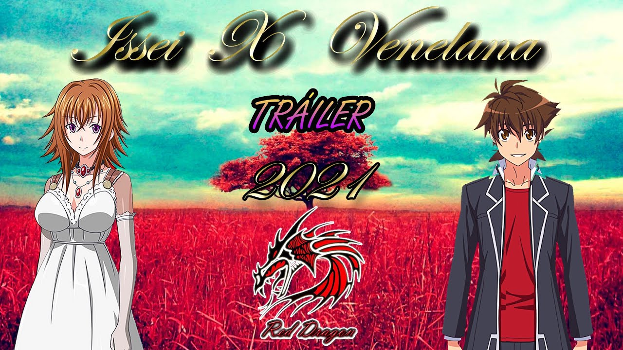 [TRÁILER 1] "Issei x Venelana" - Amor y Odio |RedDragon - YouTube