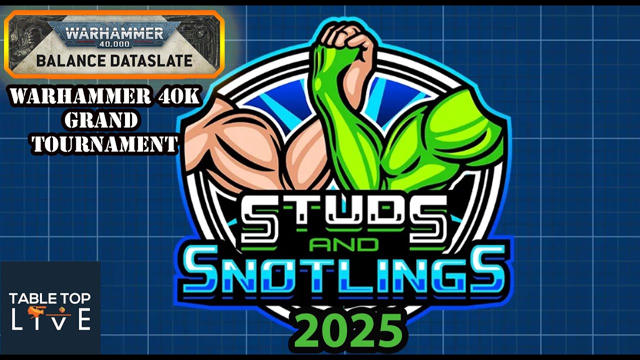 Studs and Snotlings 2025 - NEW DATASLATE - Warhammer 40k Tournament ...