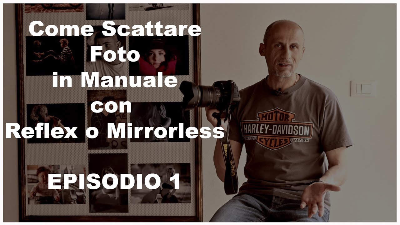 Come Scattare le Foto in Manuale Episodio 1#tutorial #scattarefoto # ...