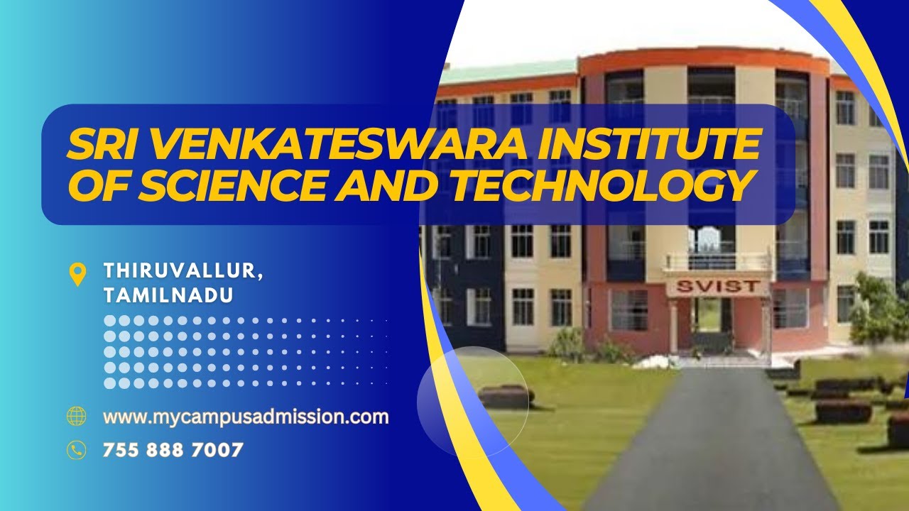 Sri Venkateswara Institute of Science and Technology - Thiruvallur ...