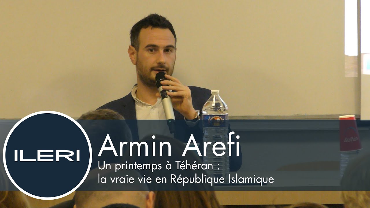 Armin Arefi - Un printemps à Téhéran | Conférence - YouTube