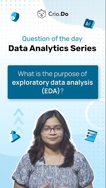 What is the purpose of exploratory data analysis EDA? | Data Analytics ...