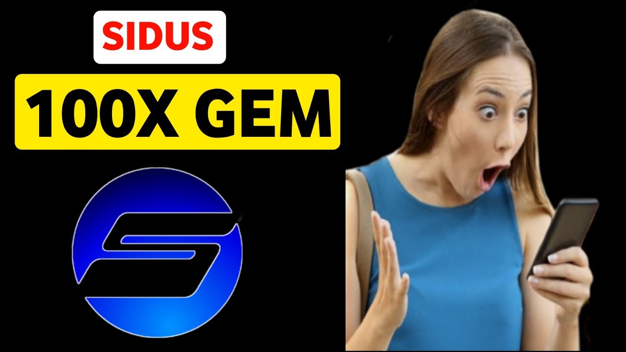 🌟 Discover Sidus: Unleash 100X Wealth Potential 🚀💎 | Unlock Financial ...