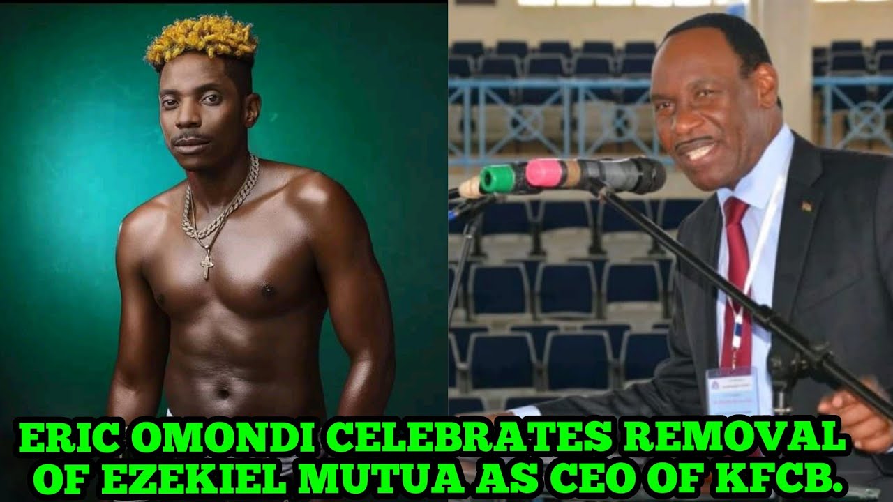 ERIC OMONDI CELEBRATES REMOVAL OF EZEKIEL MUTUA AS CEO OF KFCB. - YouTube