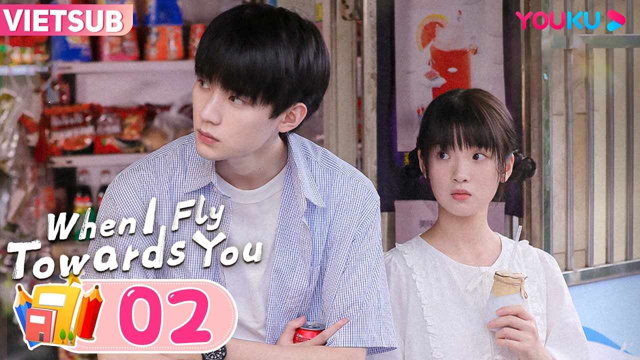 [VIETSUB] Khi Anh Chạy Về Phía Em | Tập 02 | Phim Thanh Xuân | Chu Dực Nhiên/Trương Miểu Di ...