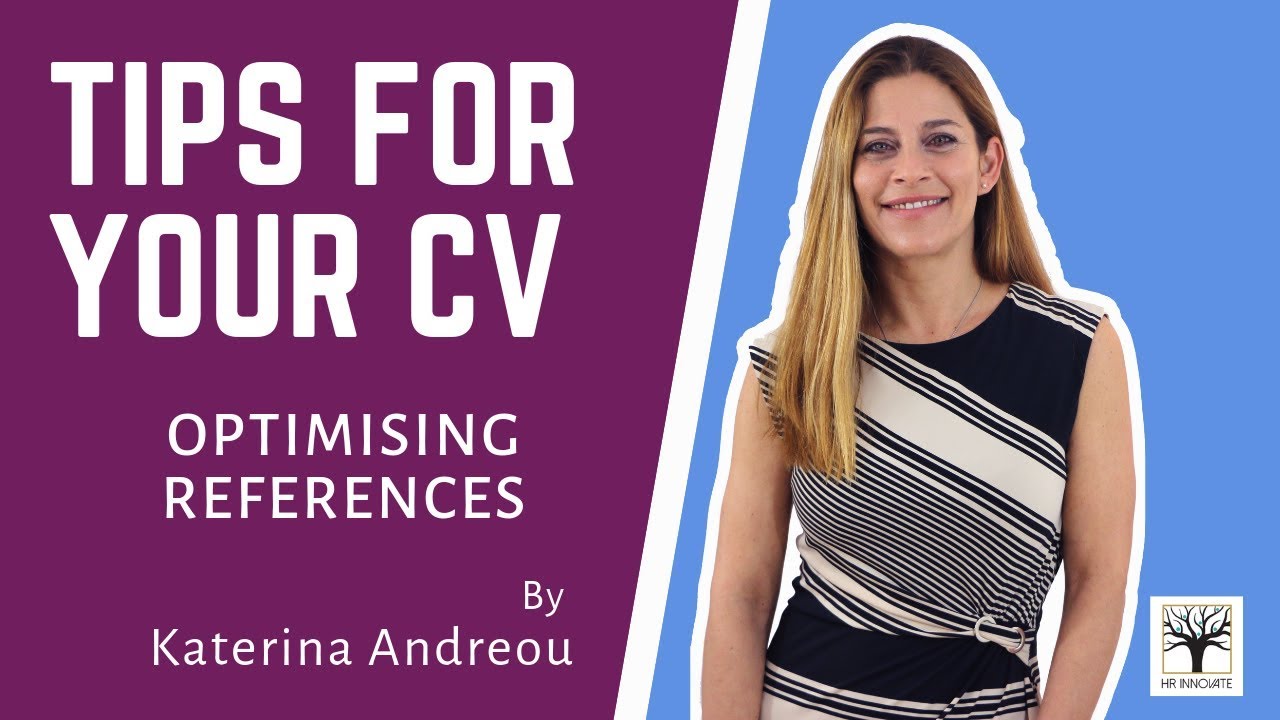 Cv Tips And Tricks With Katerina Optimising References Youtube