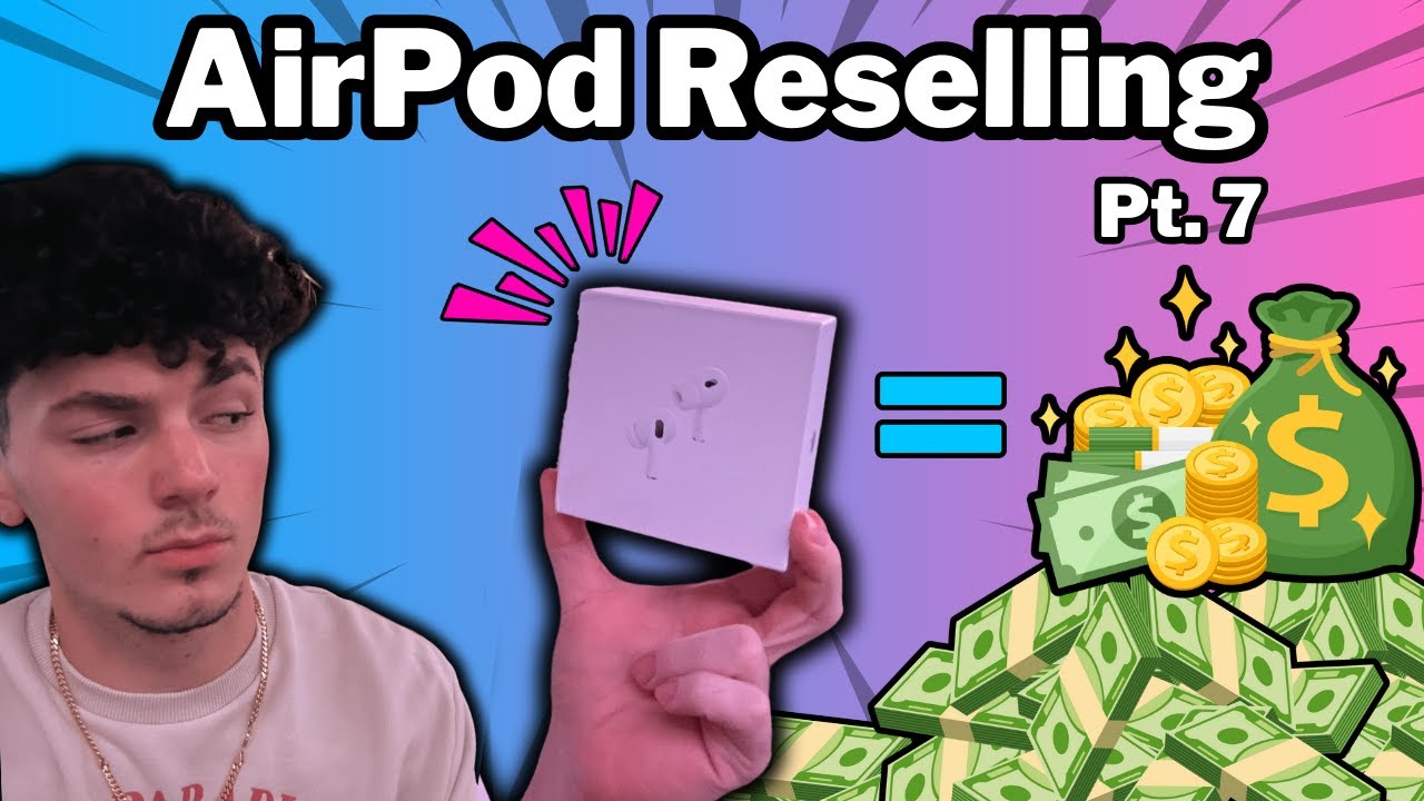 I tried Airpod Reselling in 2024 Summer (Part 7) - YouTube