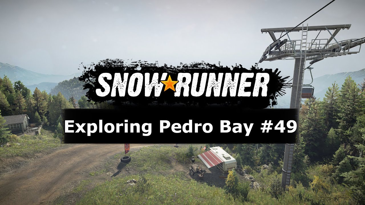 Exploring Pedro Bay - Alaska #49 | SnowRunner | 2024 - YouTube
