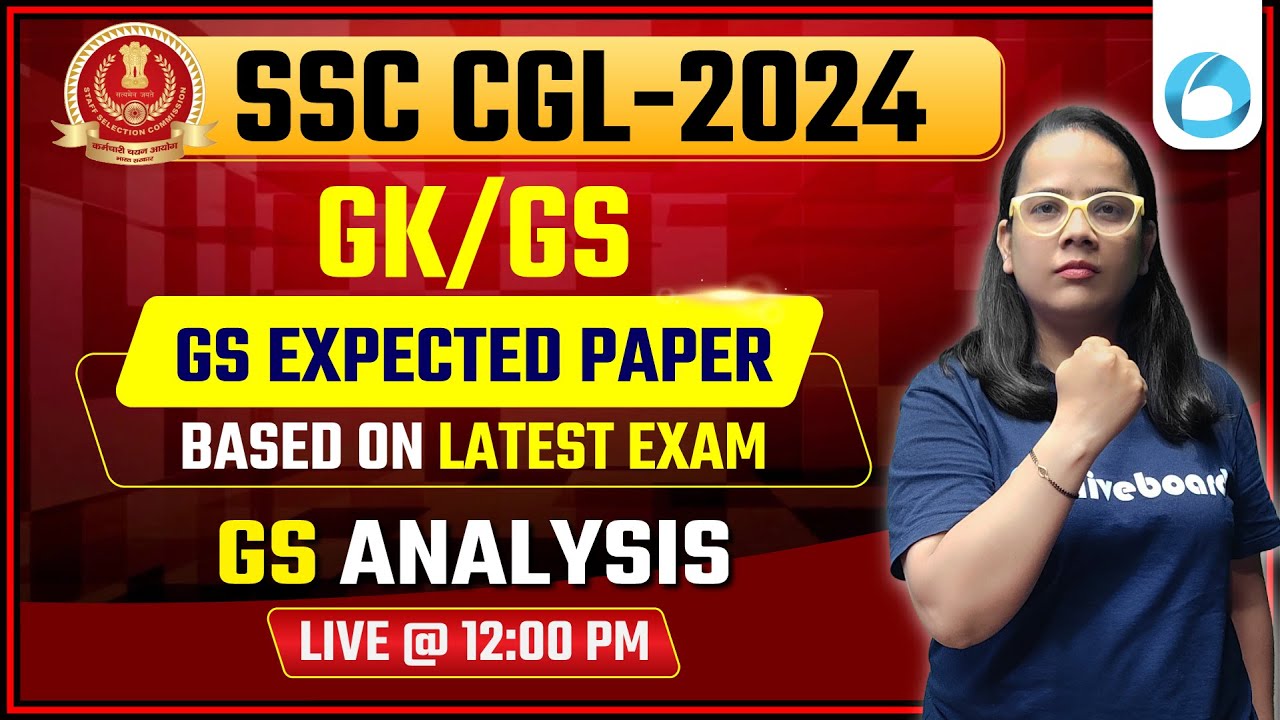 SSC CGL 2024 | GS Expected Paper Based on Latest Exam | SSC CGL 2024 GS ...