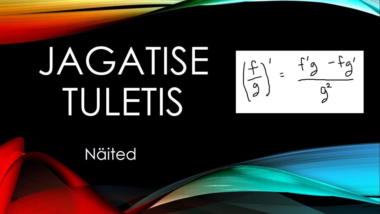 Jagatise tuletis - näited - YouTube