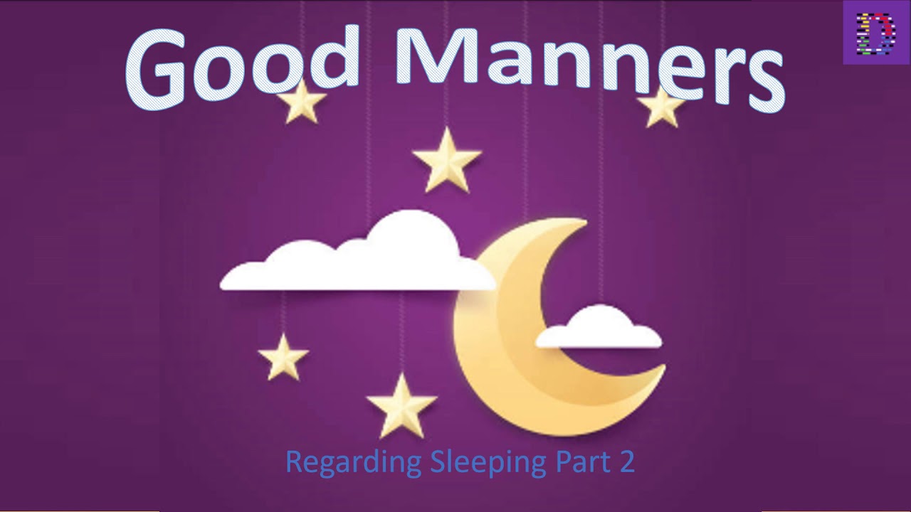 Sleeping Manners Part 2 - Short Daily Reminder - Islamic Stories - YouTube