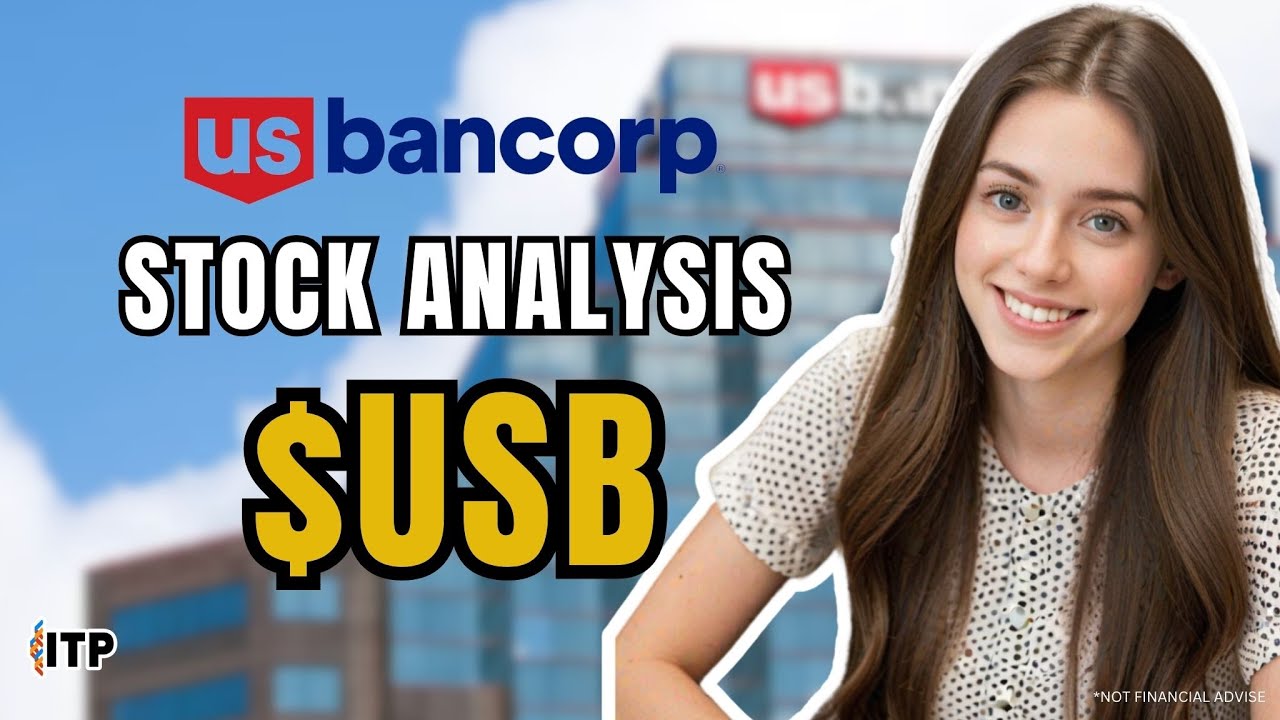 US Bancorp (USB) Stock Analysis: Financial Strength and Growth ...