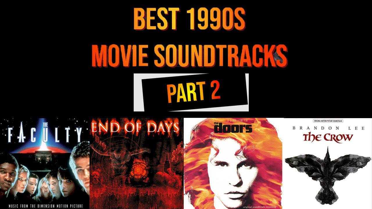 BEST Movie Soundtracks of the 90's: Part 2- 90s Rock in 9 Minutes ...